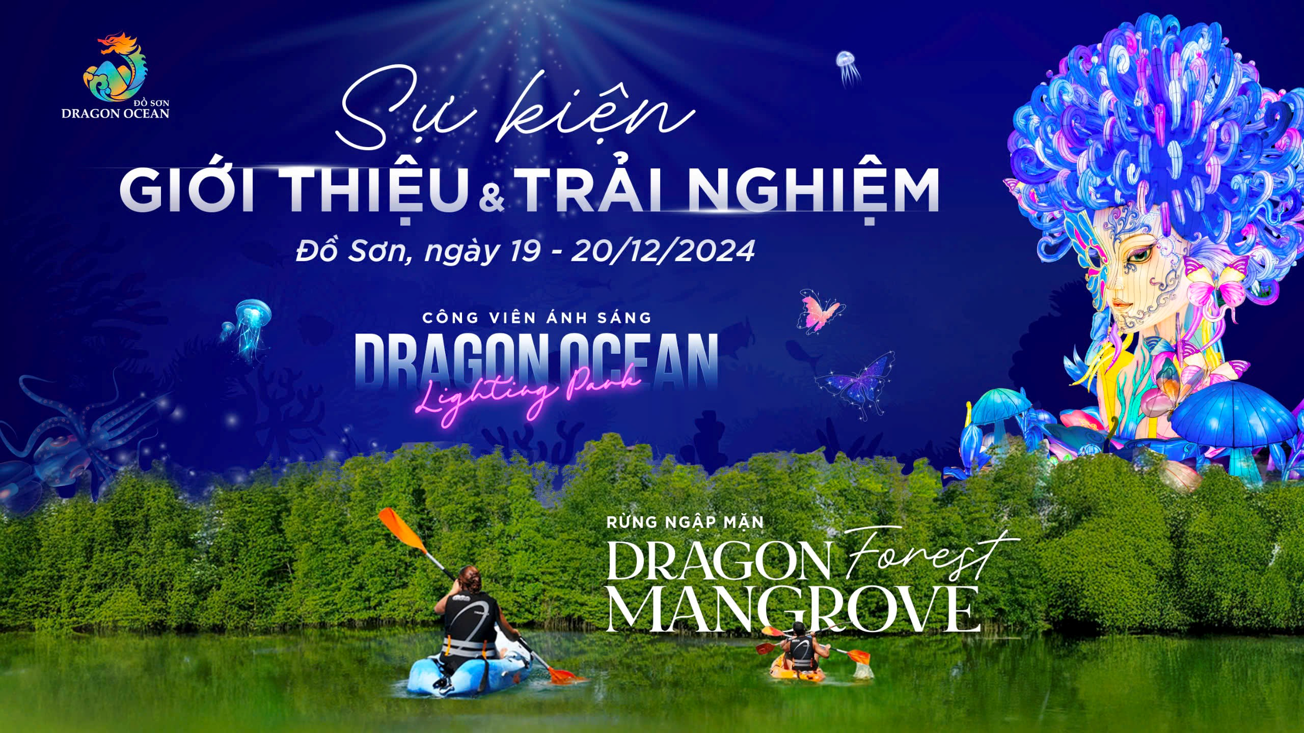 Sự kiện "Giới thiệu Công viên Ánh Sáng Dragon Ocean Lighting Park & Rừng Ngập Mặn Dragon ...
